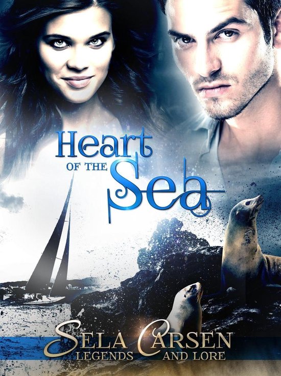Legends and Lore - Heart of the Sea (ebook), Sela Carsen ...