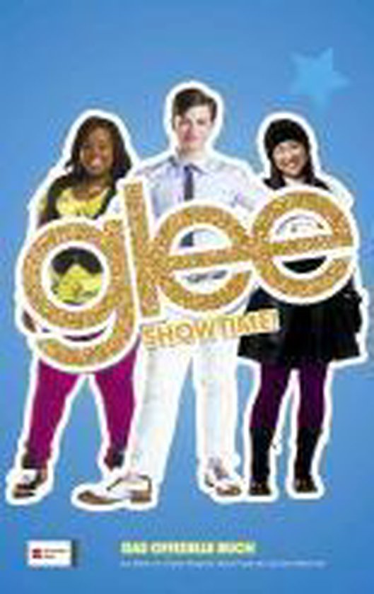Glee 03. Showtime!, Sophia Lowell | 9783505129308 | Boeken | bol