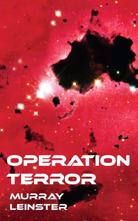 Operation Terror (ebook), Murray Leinster | 9781531264819 | Boeken ...