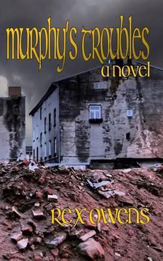 Murphy's Troubles, Rex Owens | 9780615895048 | Boeken | bol.com