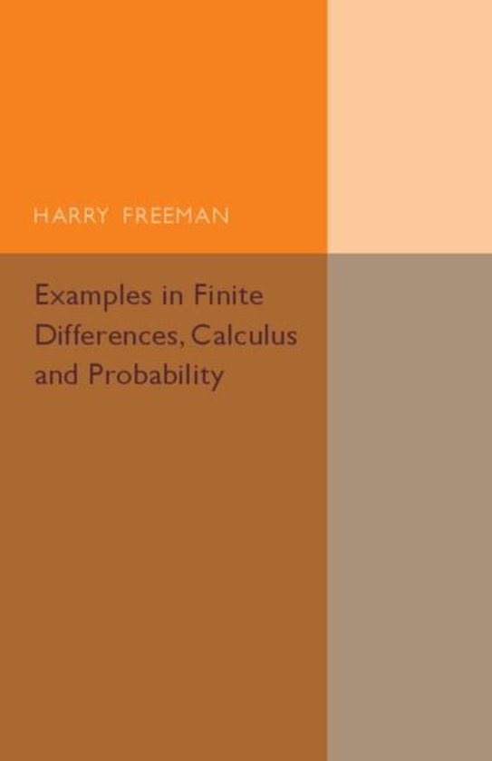Examples In Finite Differences | 9781316612781 | Harry Freeman | Boeken ...