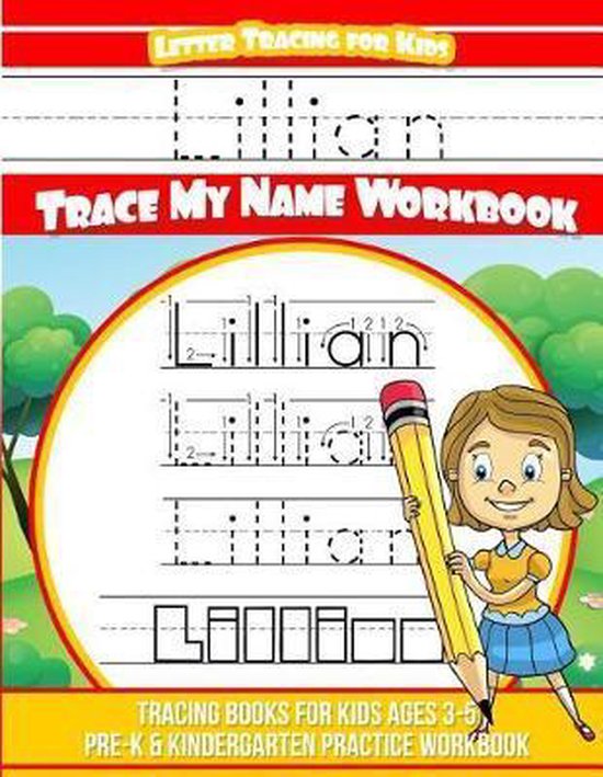 Lillian Letter Tracing for Kids Trace My Name Workbook, Lillian Books ...