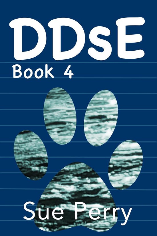 DDsE 4 - DDsE, Book 4 (ebook), Sue Perry | 9781370882663 | Boeken | bol.com