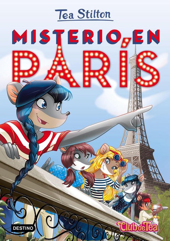 Tea Stilton 4 - Misterio en París (ebook), Tea Stilton | 9788408116394 ...
