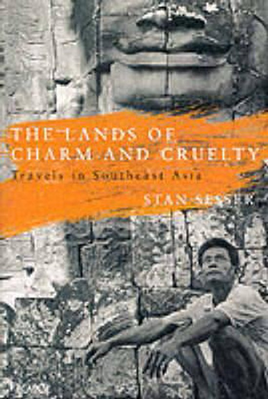 The Lands of Charm and Cruelty, Stan Sesser | 9780330333870 | Boeken ...