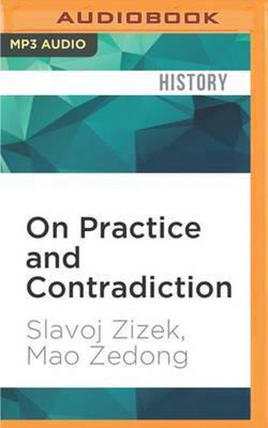 On Practice and Contradiction, Slavoj Zizek | 9781531842833 | Boeken ...