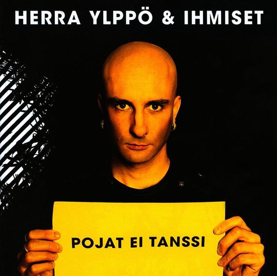Pojat ei Tanssi, Herra Ylppö & Ihmiset | CD (album) | Muziek | bol.com