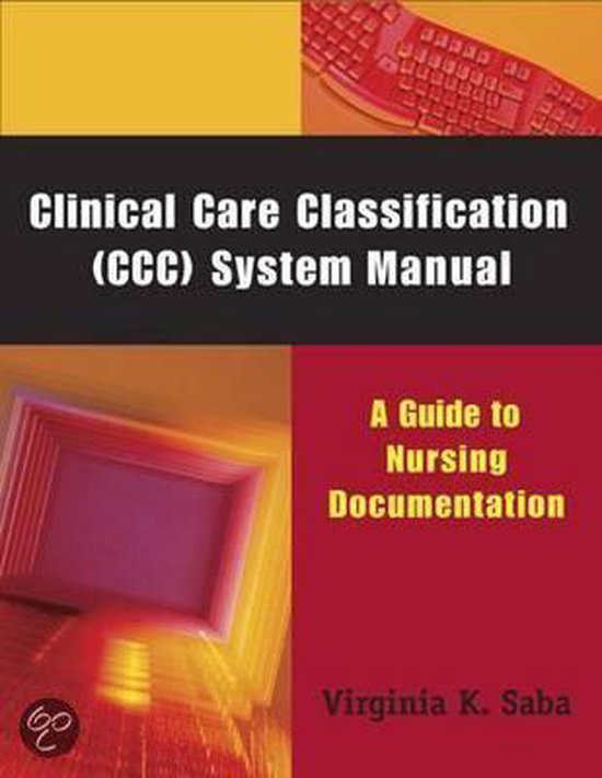 Clinical Care Classification (CCC) System Manual | 9780826102683 ...