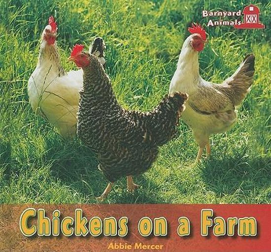 Chickens on a Farm, Abbie Mercer | 9781435838406 | Boeken | bol.com