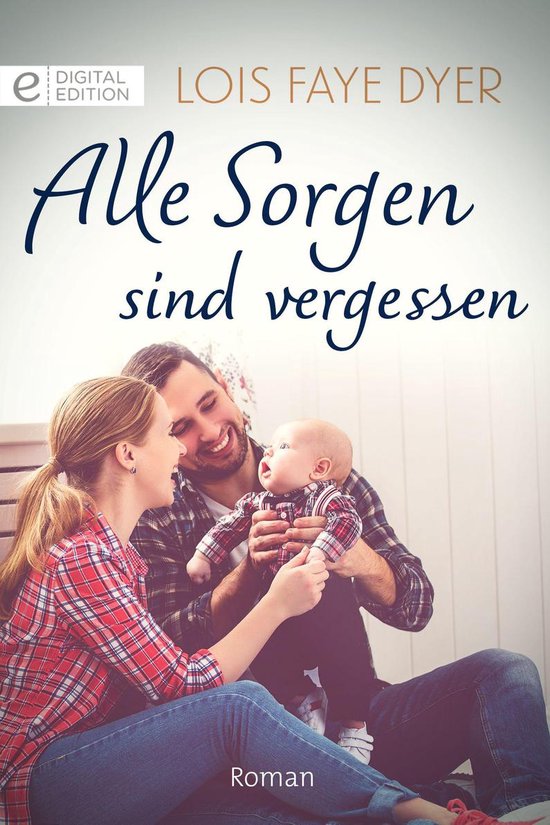 Digital Edition - Alle Sorgen sind vergessen (ebook), Lucas A. Dyer ...
