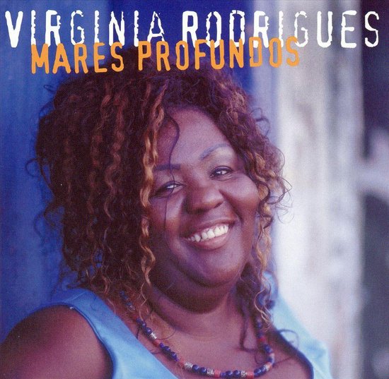 Mares Profundos, Virginia Rodrigues | CD (album) | Muziek | bol