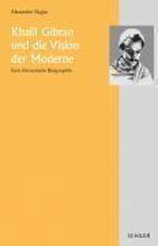 Khalil Gibran und die Vision der Moderne, Najjar, Alexandre ...