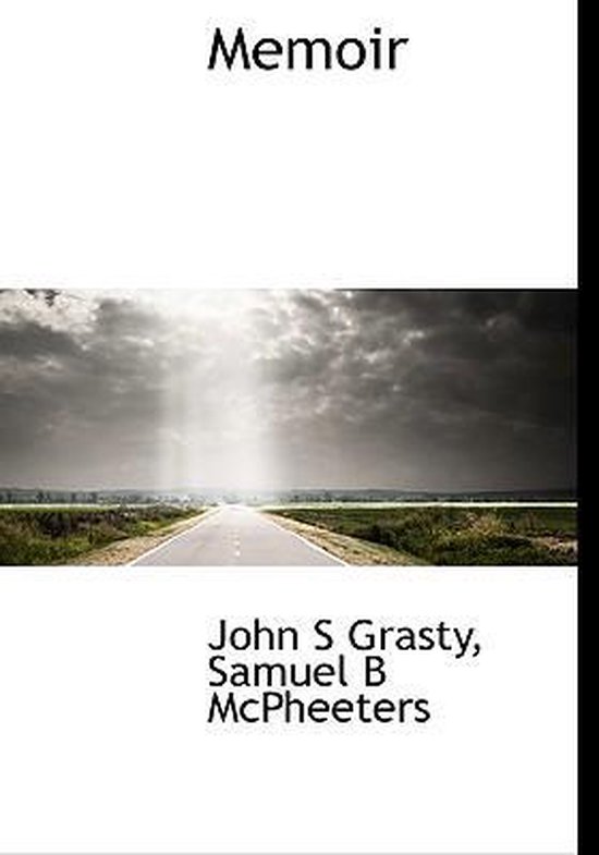 Memoir | 9781117757070 | John S Grasty | Boeken | bol.com