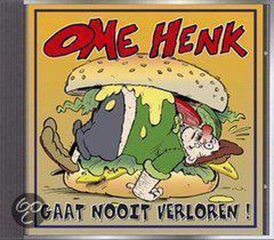 Ome Henk - Gaat Nooit Verloren !, Ome Henk | CD (album) | Muziek | bol