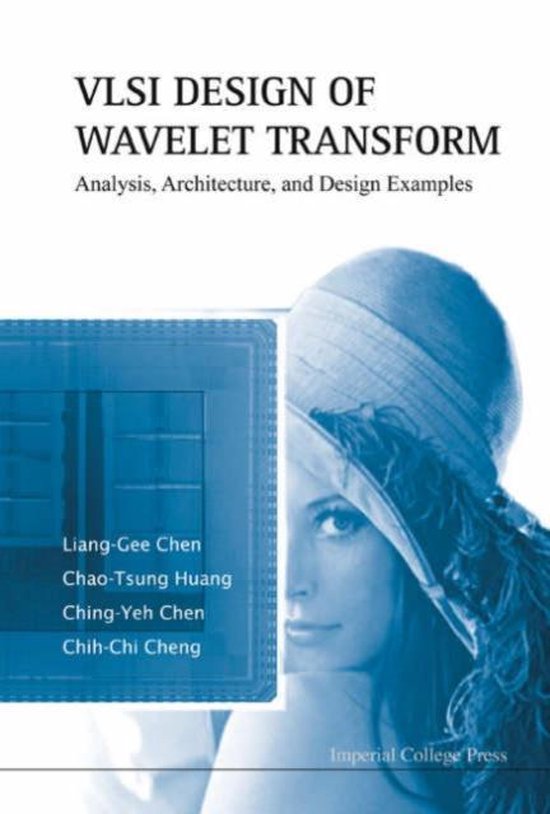 Vlsi Design Of Wavelet Transform | 9781860946738 | Liang-Gee Chen | Boeken | bol.com