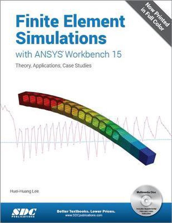 Finite Element Simulations with ANSYS Workbench 15, Huei-Huang Lee | 9781585039074 |... | bol