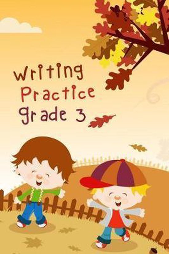 Writing Practice Grade 3 | bol.com