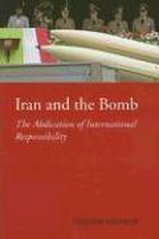 Iran and the Bomb, Therese Delpech | 9780231700061 | Boeken | bol