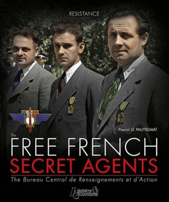 Free French Secret Agents, Pascal de Pautremat | 9782352502708 | Boeken ...