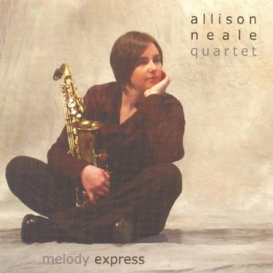 Melody Express, Allison Neale Quartet | CD (album) | Muziek | bol