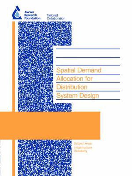 Spatial Demand Allocation for Distribution System Design, t. Chesnutt ...