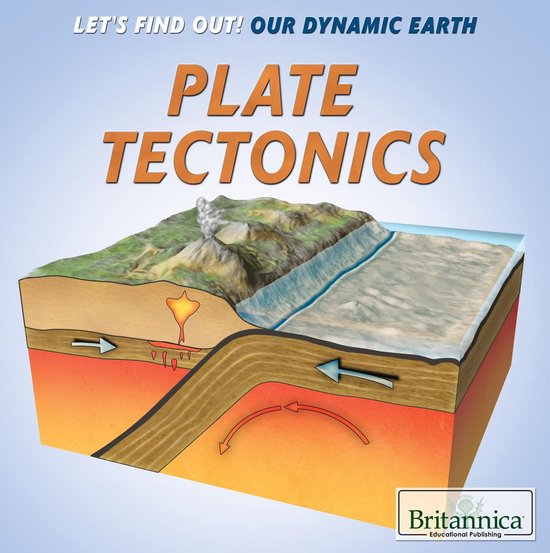 Plate Tectonics (ebook), Britannica Educational Publishing ...