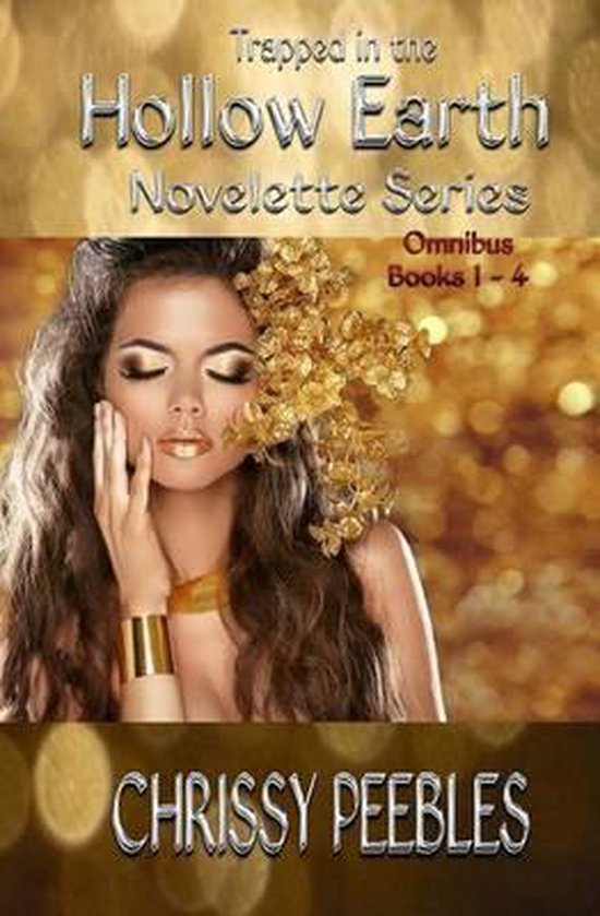 Trapped in the Hollow Earth Omnibus Edition (Novelette Books 1 ? 4 ...