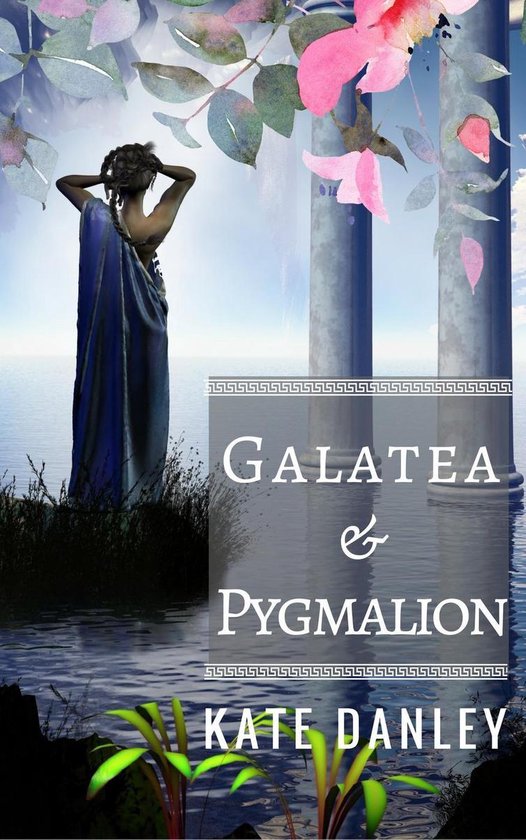 Galatea and Pygmalion (ebook), Kate Danley | 9781386538103 | Boeken | bol