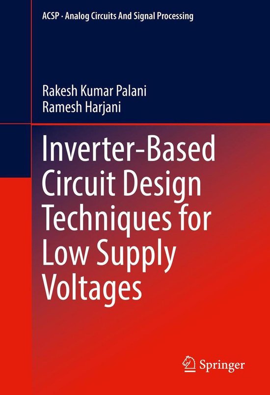 Analog Circuits and Signal Processing - Inverter-Based Circuit Design Techniques for... | bol