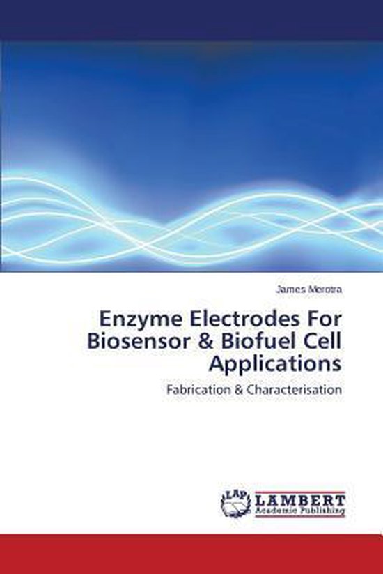 Enzyme Electrodes for Biosensor & Biofuel Cell Applications ...