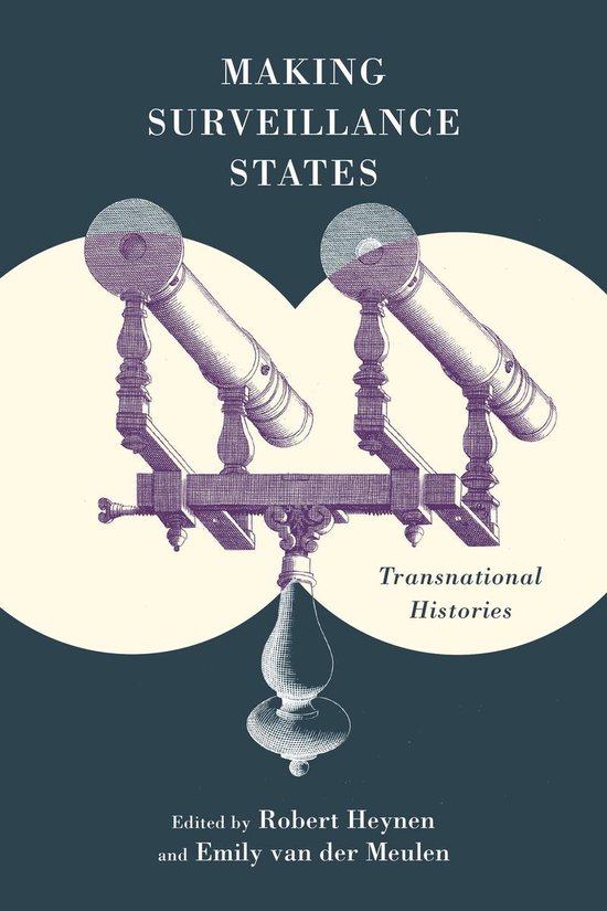 Making Surveillance States (ebook) | 9781487517304 | Boeken | bol.com
