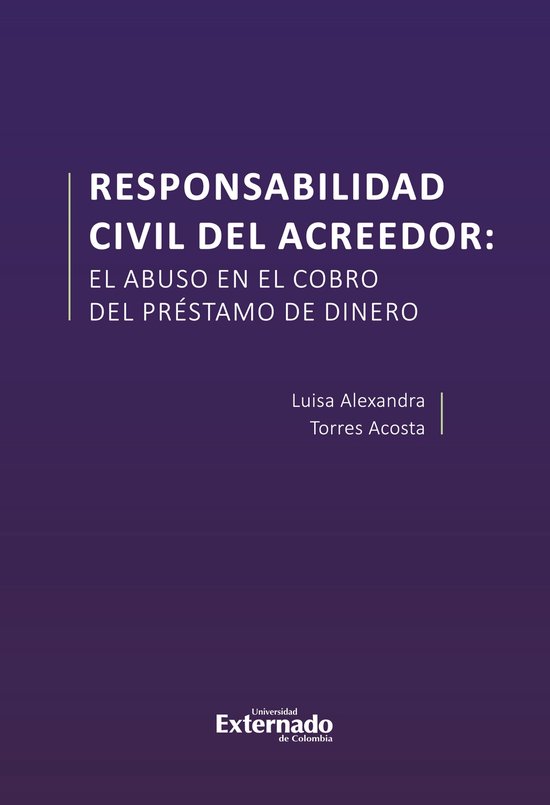 Responsabilidad civil del acreedor (ebook), Luisa Alexandra Torres ...