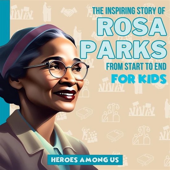 Rosa Parks (ebook), Heroes Us Among | 9791223055250 | Boeken | bol