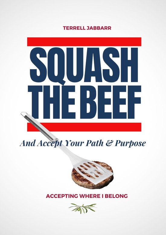 Squash The Beef (ebook), Terrell Jabbarr | 9798987580417 | Boeken | bol