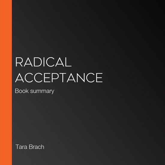 Radical Acceptance, Tara Brach | 9798882462757 | Boeken | bol
