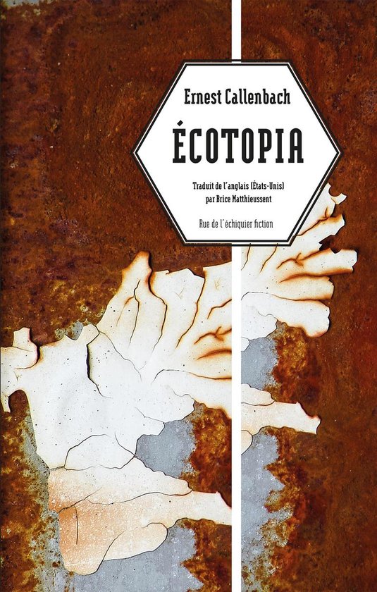 Ecotopia (ebook), Ernest Callenbach | 9782374251394 | Boeken | bol.com