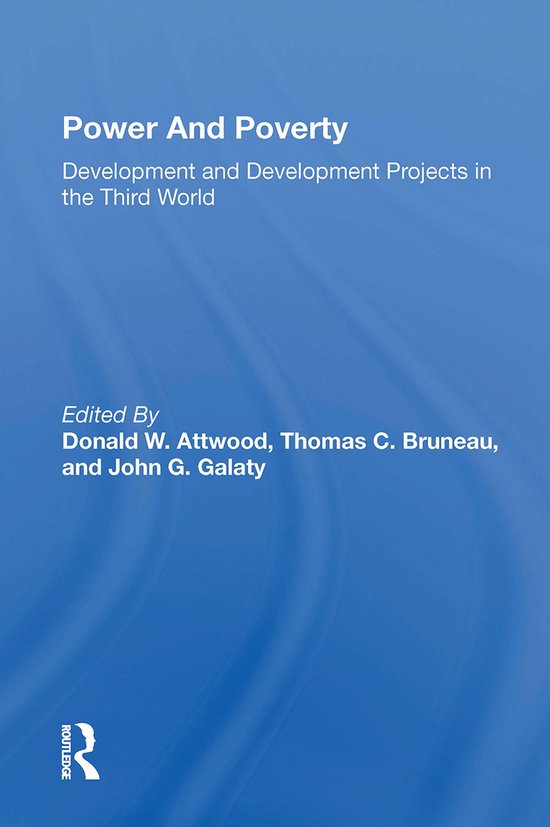 Power and Poverty: Development and Development Projects in the Third ...