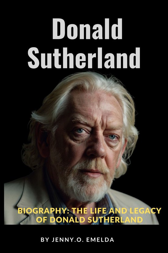 Donald Sutherland (ebook), Jenny O. Emelda | 1230008053862 | Boeken | bol
