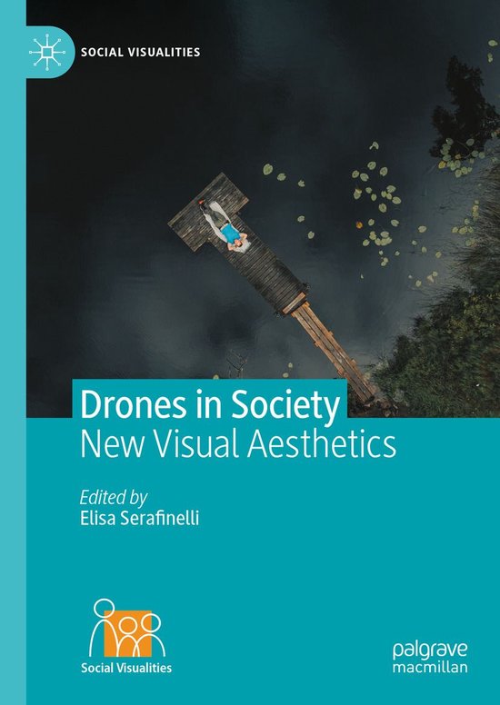 Social Visualities - Drones in Society (ebook) | 9783031569845 | Boeken ...