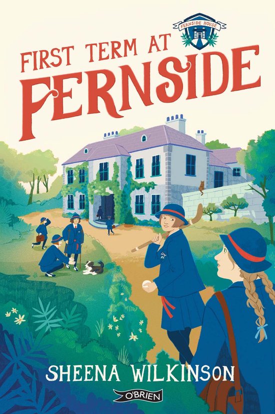 First Term at Fernside, Sheena Wilkinson | 9781788494892 | Boeken | bol