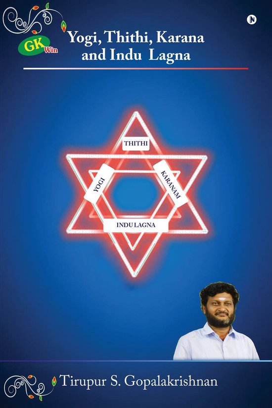 Yogi, Thithi, Karana and Indu Lagna (ebook), Tirupur S. Gopalakrishnan ...