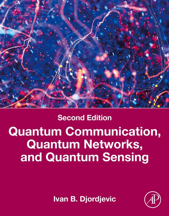 Quantum Communication, Quantum Networks, and Quantum Sensing (ebook ...