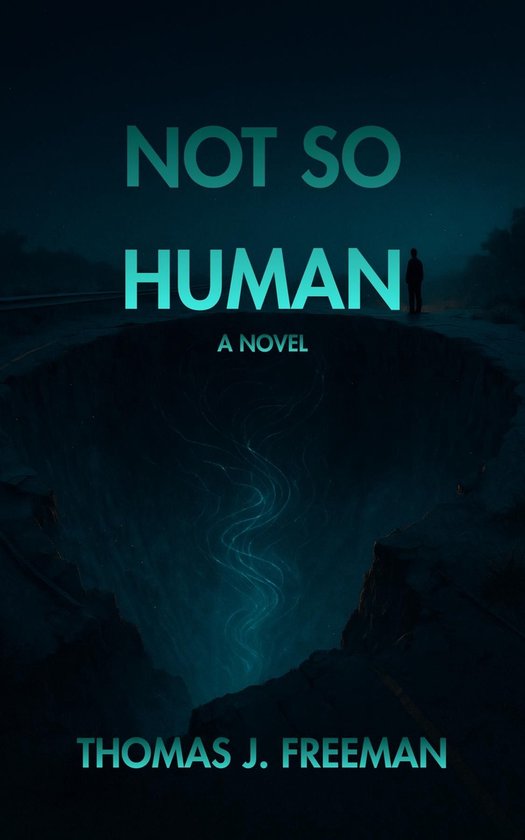 Not So Human (ebook), Thomas J. Freeman | 9798994448717 | Boeken | bol