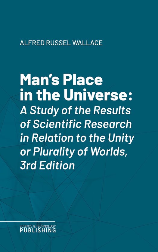 Man's Place in the Universe (ebook), Alfred Russel Wallace ...