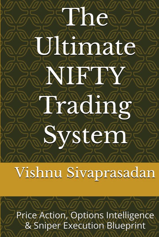 Het Ultieme NIFTY Trading Systeem: Price Action, Opties Intelligentie ...
