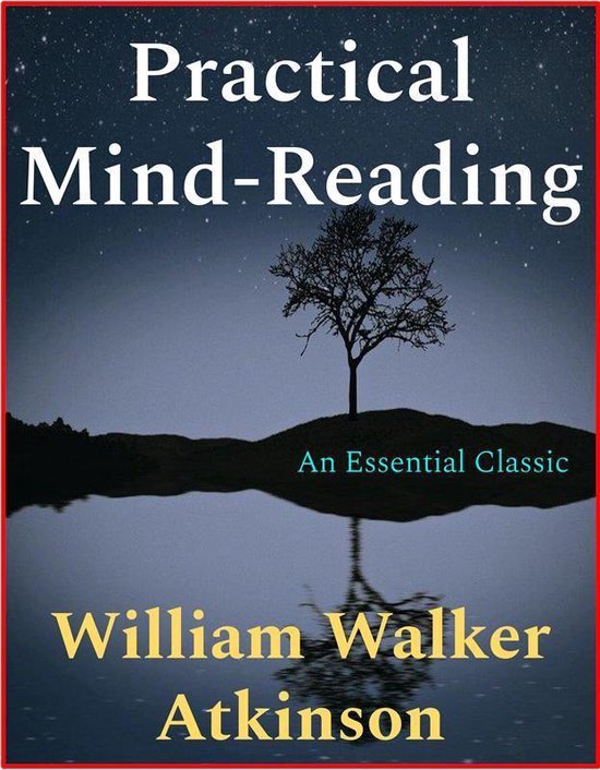 Practical Mind-Reading (ebook), William Walker Atkinson | 9788835862086 ...