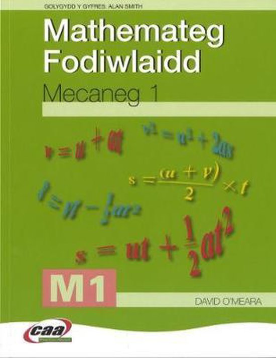 Mathemateg Fodiwlaidd: Mecaneg 1 | 9781845211080 | David O'Meara ...