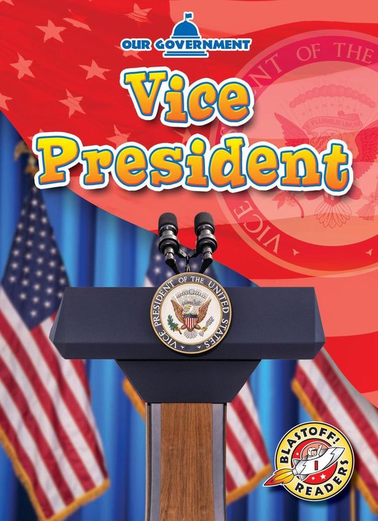 Our Government - Vice President (ebook), Kirsten Chang | 9781618919649 ...