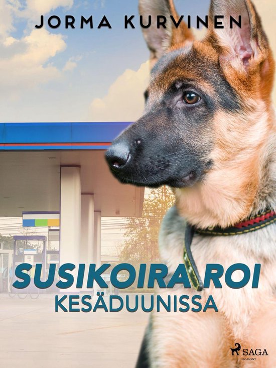 Susikoira Roi 6 - Susikoira Roi kesäduunissa (ebook), Jorma Kurvinen ...