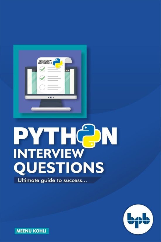 Python Interview Questions (ebook), Meenu Kohli | 9789388511513 | Boeken | bol